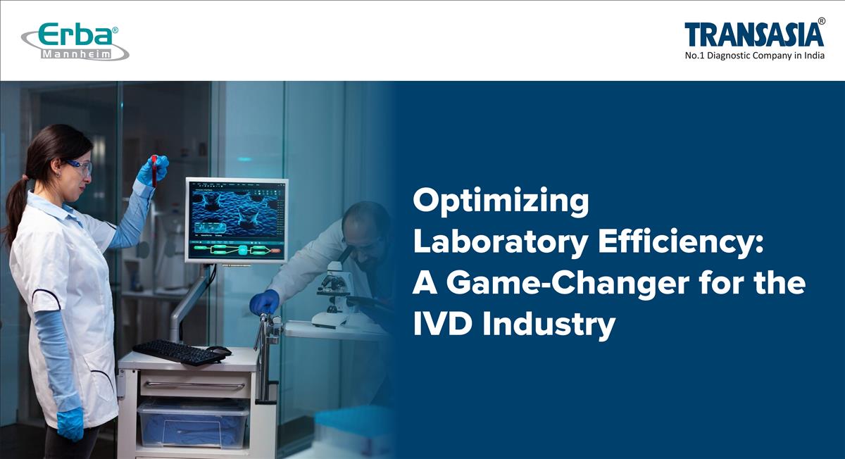 Blog - Optimizing Laboratory Efficiency: A Game-Changer for the IVD ...